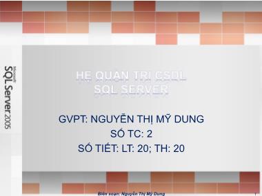 Bài giảng Hệ quản trị cơ sở dữ liệu SQL Server - Chương 5: Bảo mật và ...